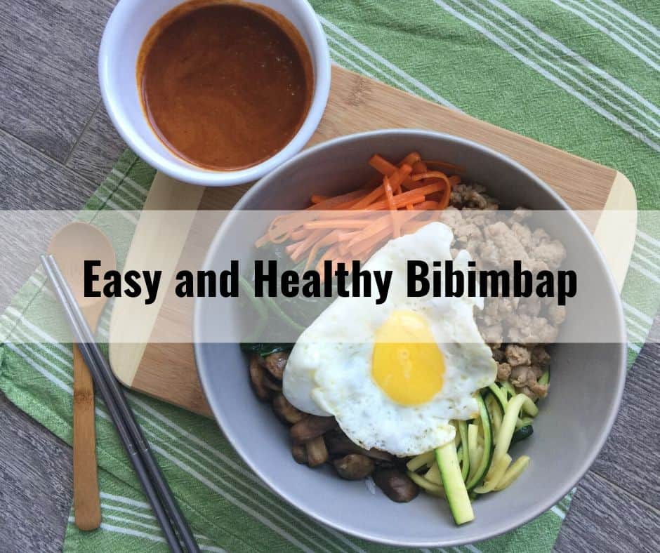 Easy and Healthy Bibimbap
